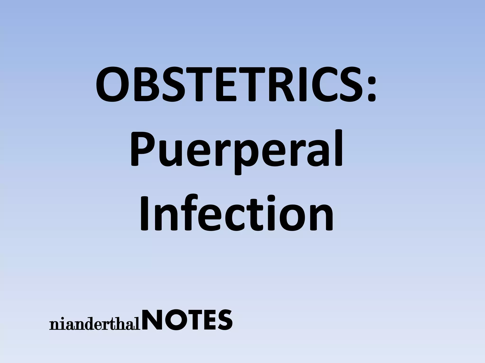 OBSTETRICS - Puerperal Infection | PDF