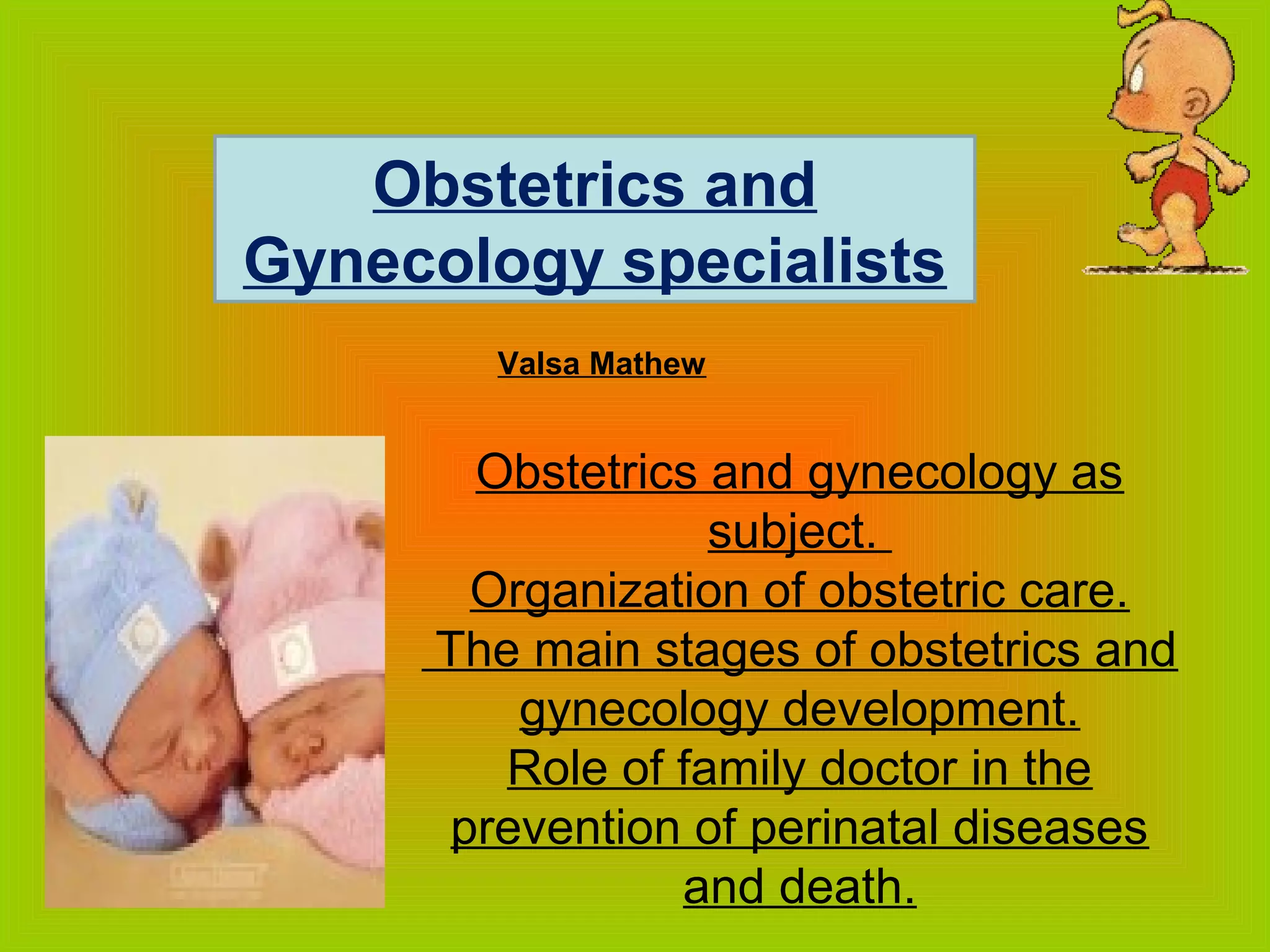 Obstetrics and Gynecology Specialists | PPT