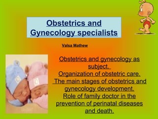 Obstetrics and Gynecology Specialists | PPT