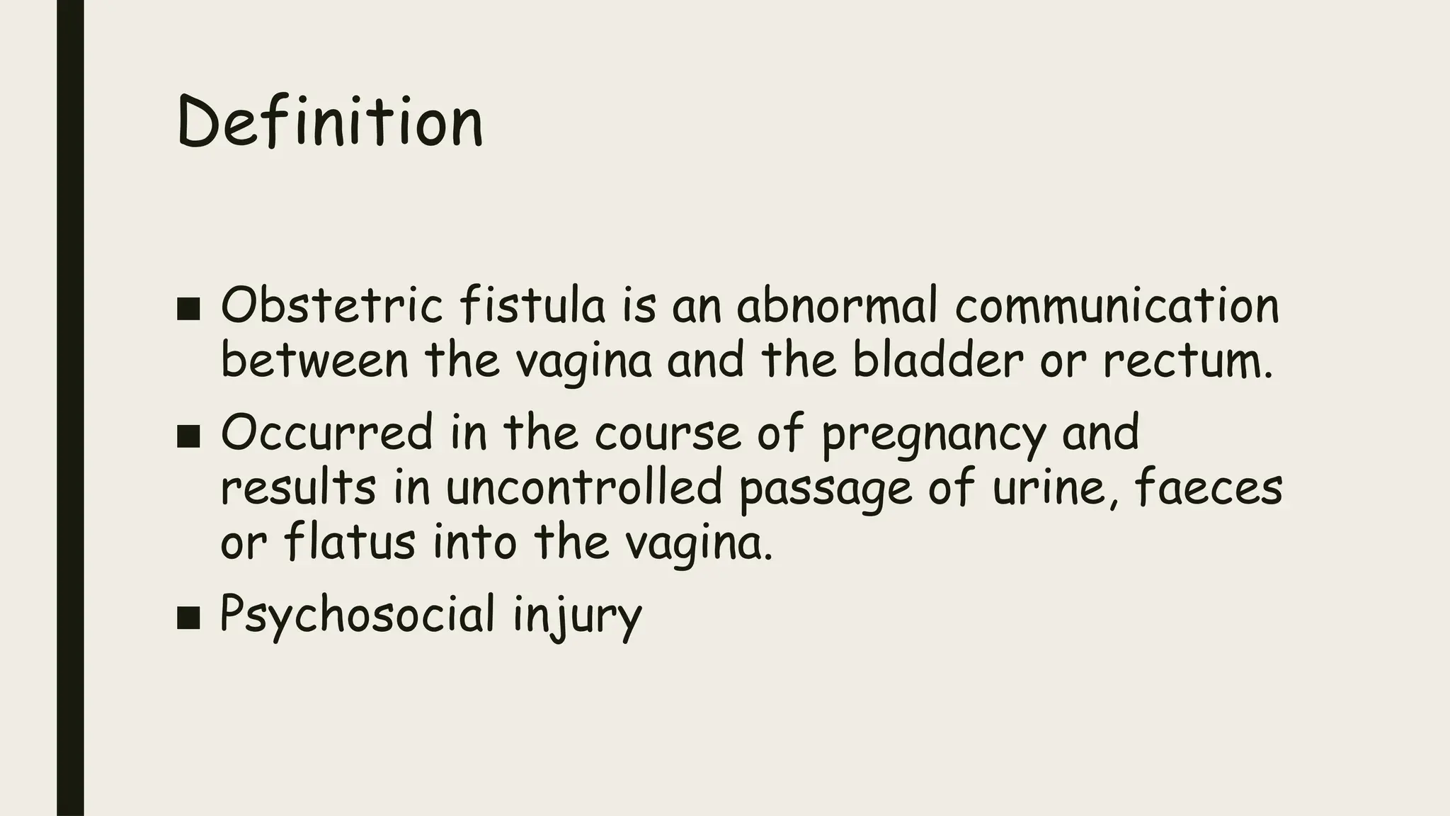 Obstetrics Fistulae A presentation by Sizwell Phiri | PPTX