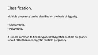 Multiple Pregnancy-Obstetrics presentation. | PPTX