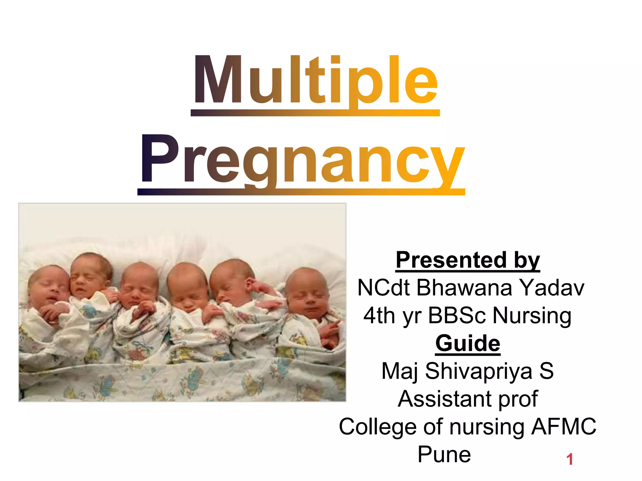 Multiple pregnancy | PPTX