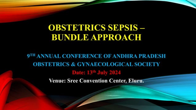 OBSTETRICS SEPSIS - BUNDLE APPROACH.pptx