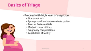 TRIAGING OBSTETRICS AND GYNACOLOGIC EMERGENCIES.pptx