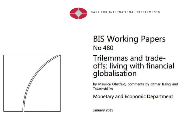 Obstfeld: Trilemmas and Tradeoffs, June 2014 | PPT