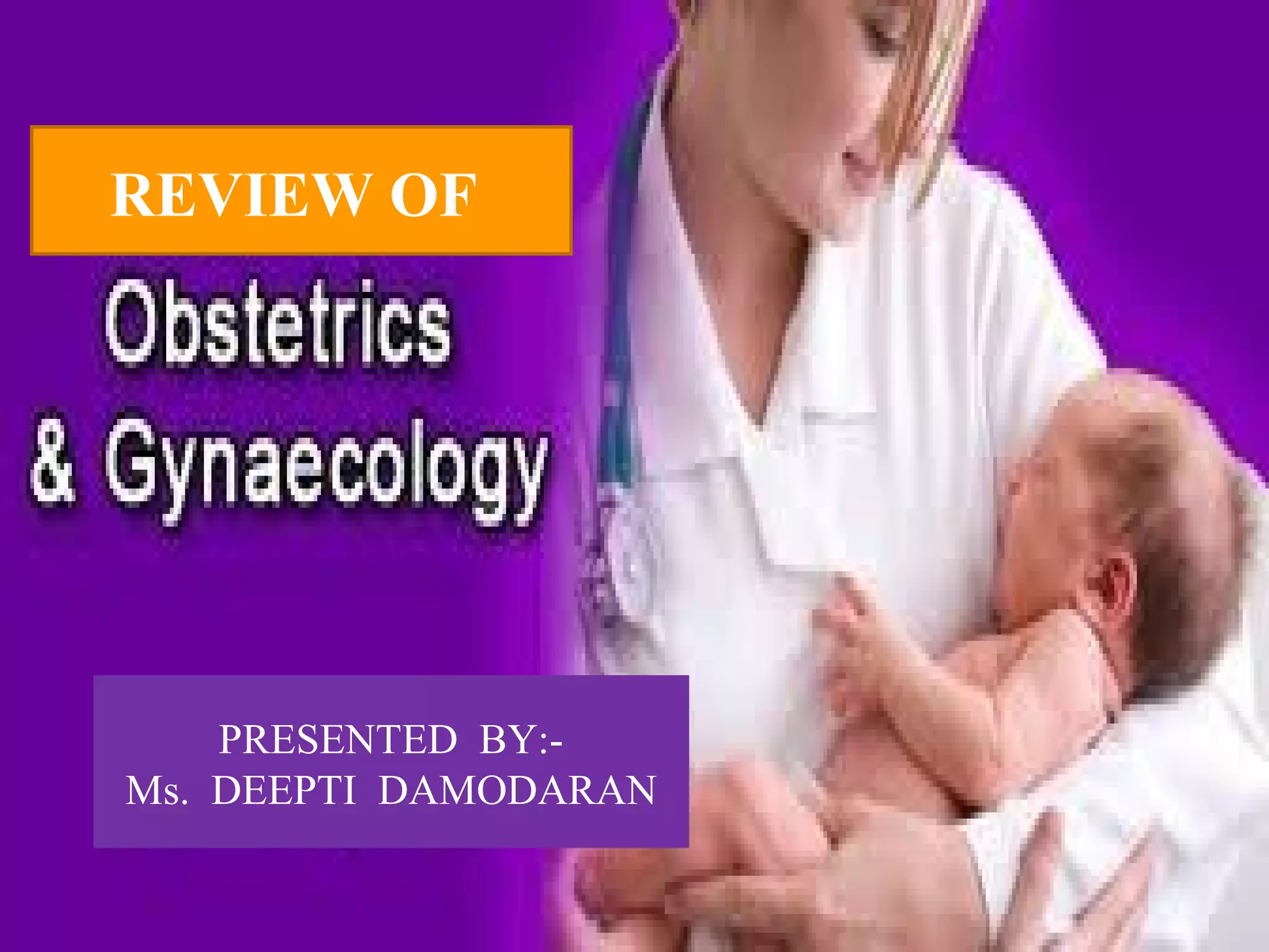A review to Obst & gynae | PPT