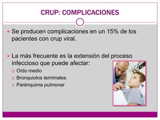 Crup, Epiglotitis y Cuerpos Extraños en Vía Aérea | PPTX