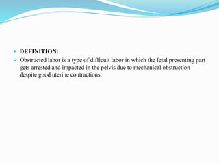 Obstructed labor | PPTX