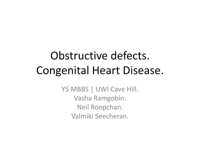 Obstructive defects | CHD | PPTX | Heart and Cardiovascular Diseases ...