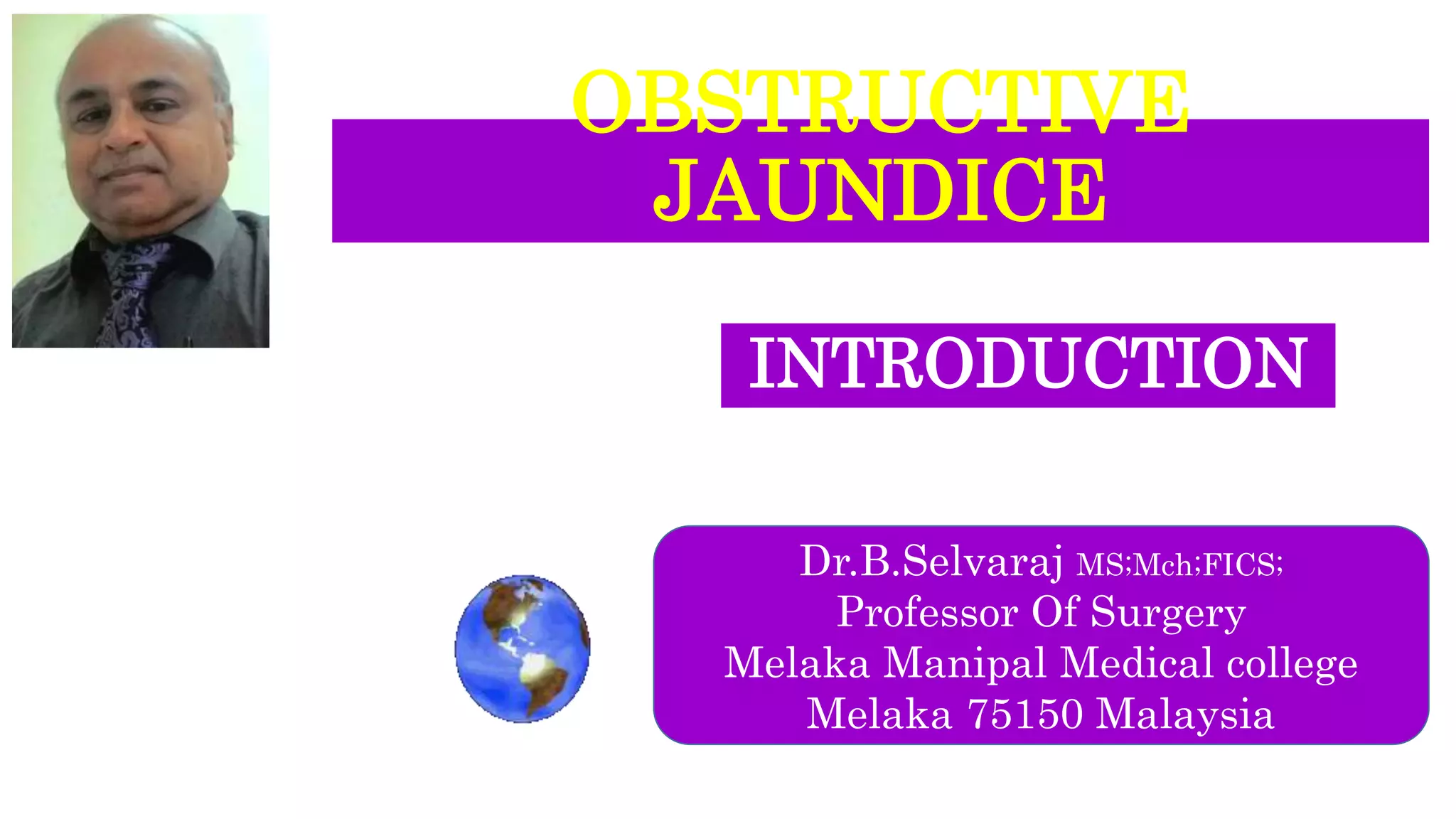 Obstructive jaundice- Introduction | PPT