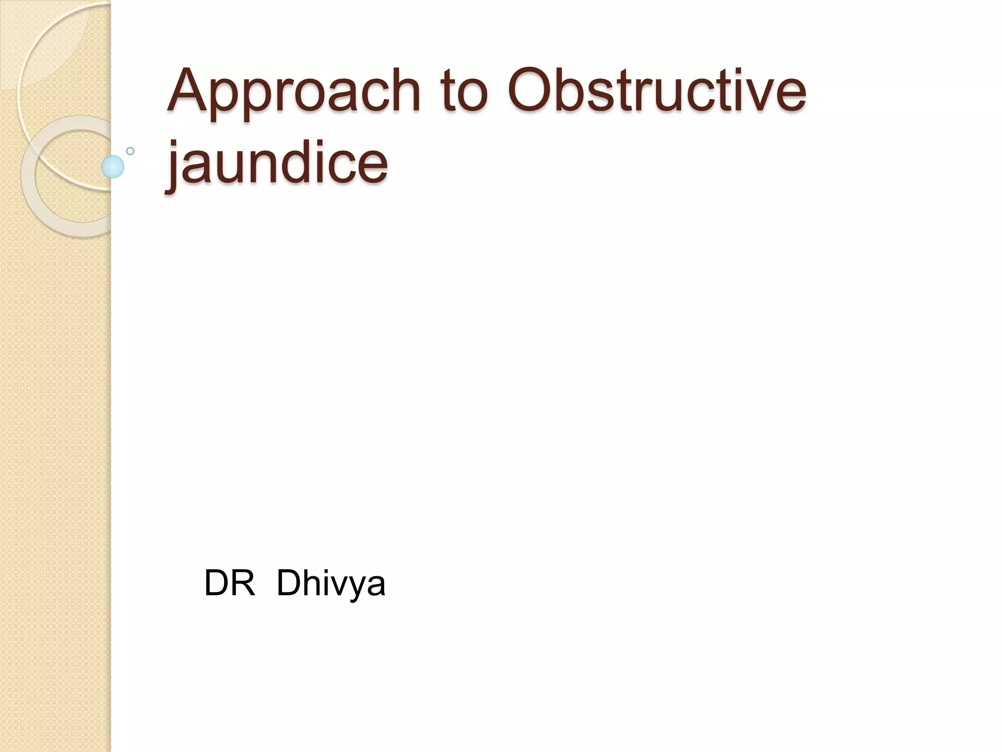 obstructive jaundice.pptx