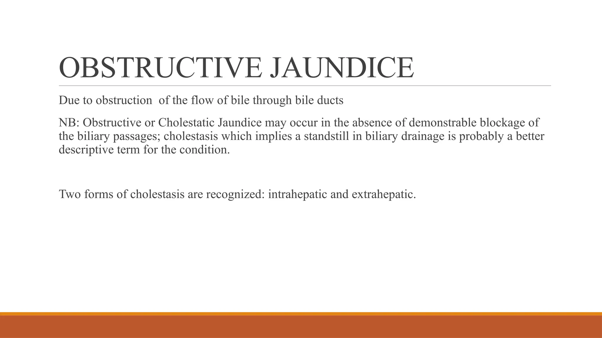 OBSTRUCTIVE JAUNDICE , causes, classification.pptx