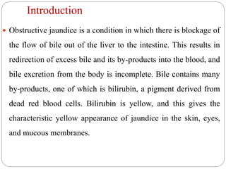 Obstructive jaundice 1 | PPTX