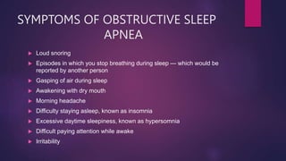 Obstructive Sleep Apnea a type of sleep disorder | PPT