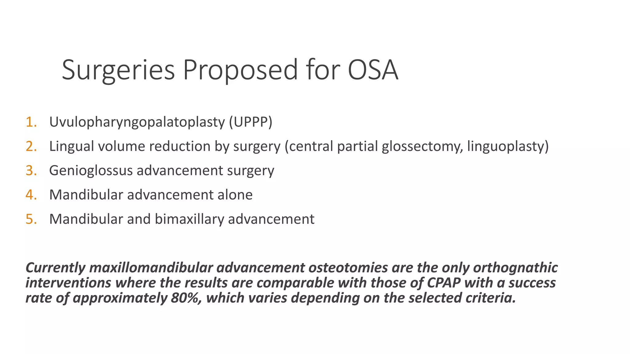 Obstructive Sleep Apnea And Orthognathic Surgery.pptx | Ear, Nose and ...