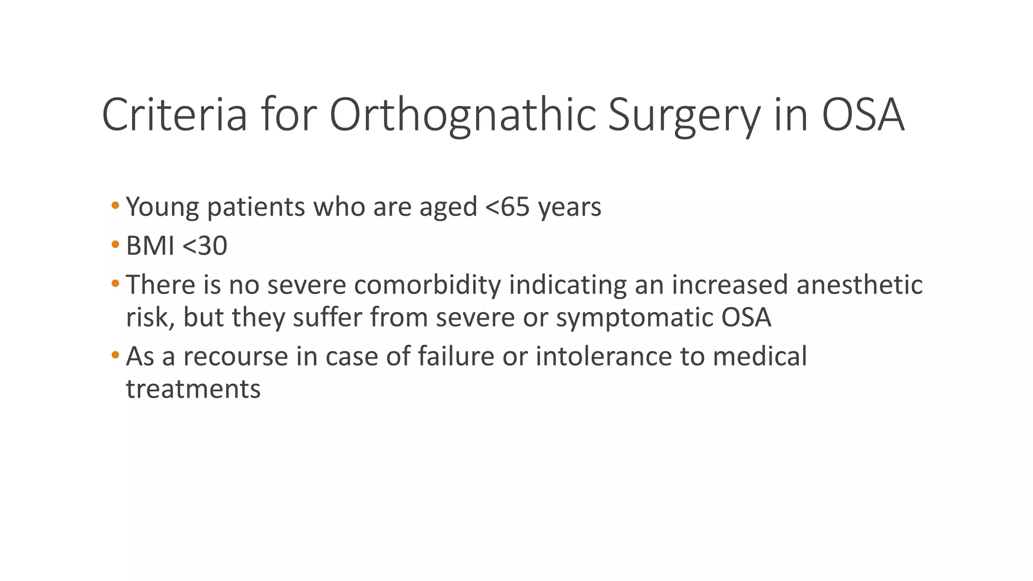 Obstructive Sleep Apnea And Orthognathic Surgery.pptx | Ear, Nose and ...