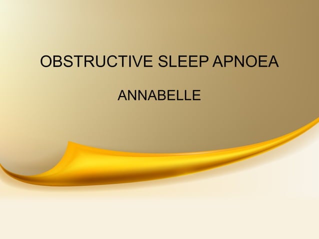 Obstructive sleep apnoea | PPT