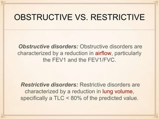 Obstructive vs. Restrictive Lung disease | PPTX