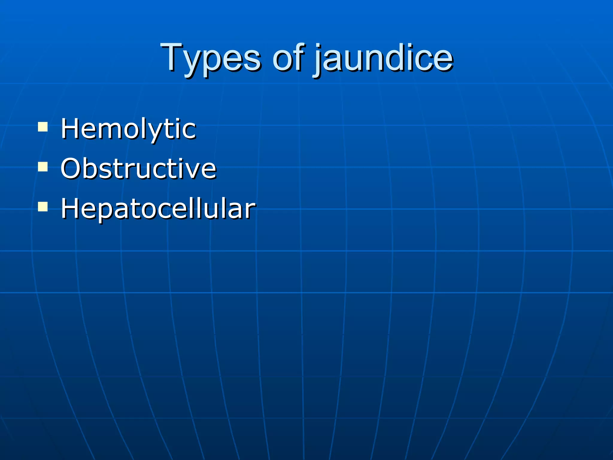 Obstructive jaundice:A physician's trap! | PPT