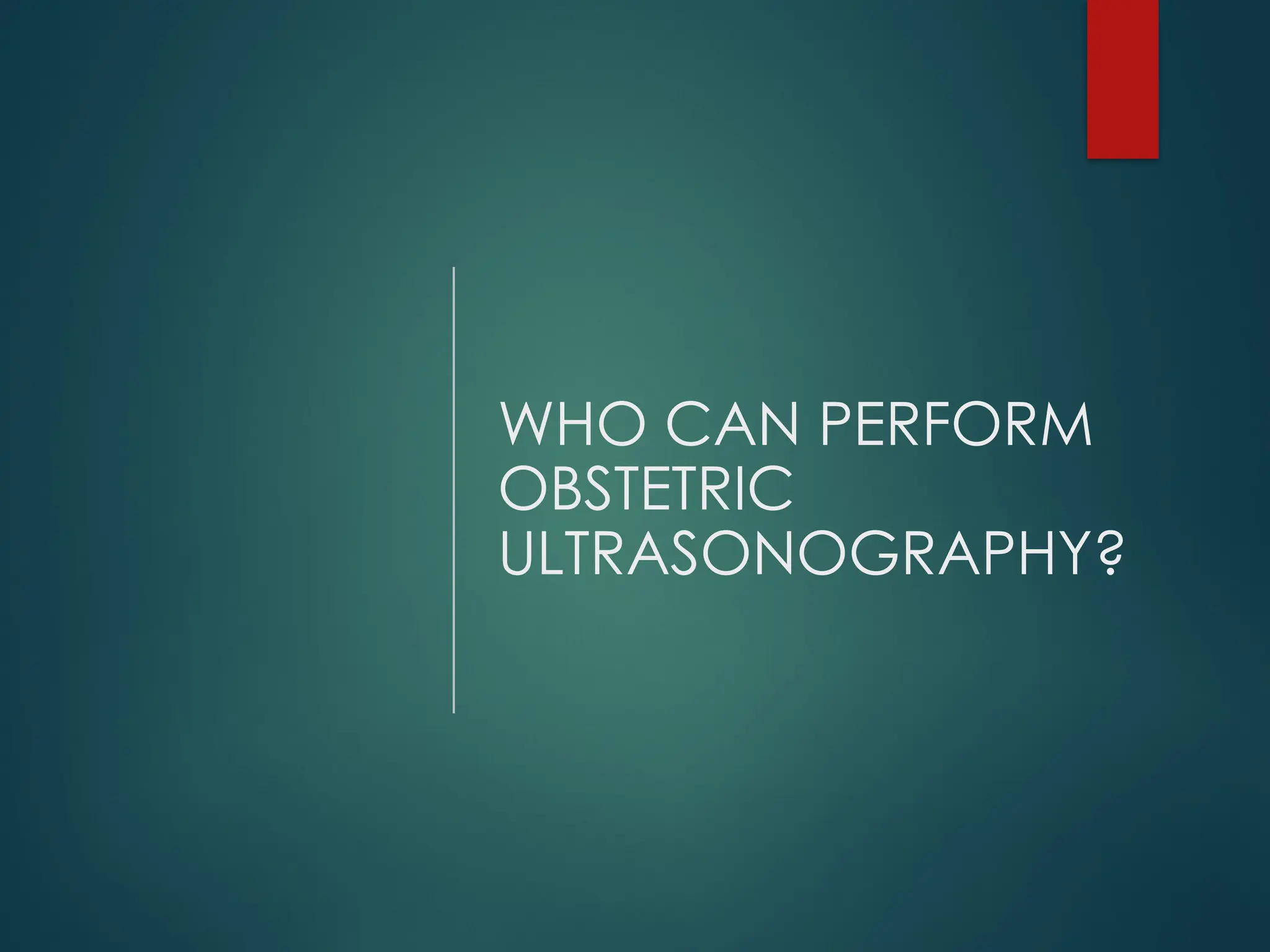 Obstetric ultrasound overview and first trimester.pptx