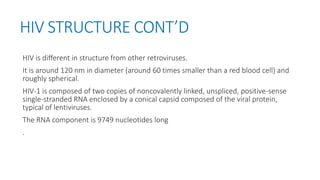 HIV structure,pathogenesis, classification and transmiss | PPTX