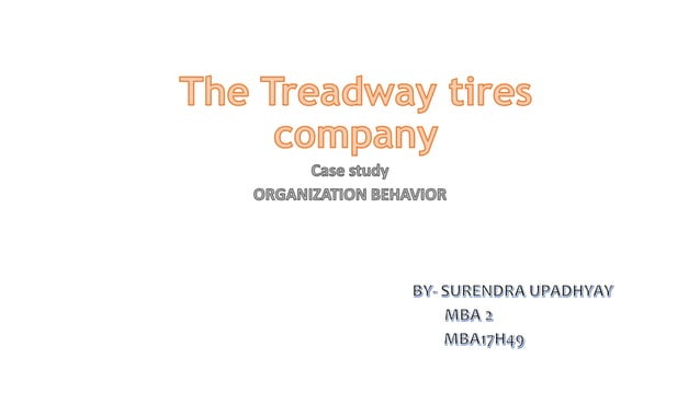 case study of treadway tire co. | PPTX