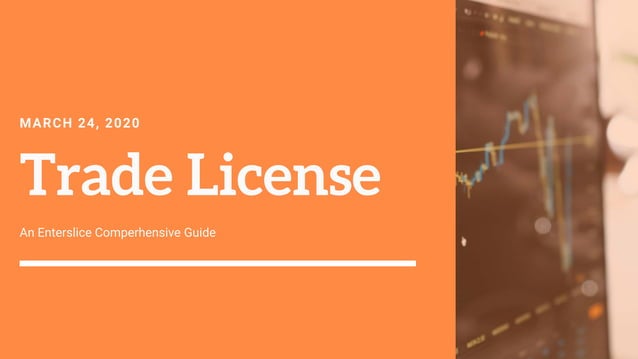 Trade License: Registration, Process & Renewal | PPTX | Business ...