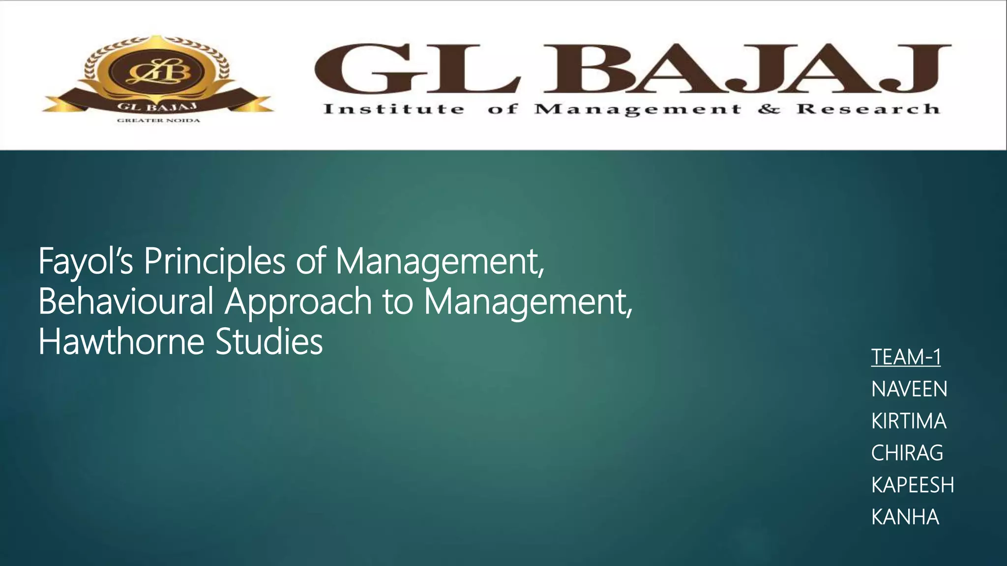 Fayol’s Principles of Management, Behavioural Approach to Management ...