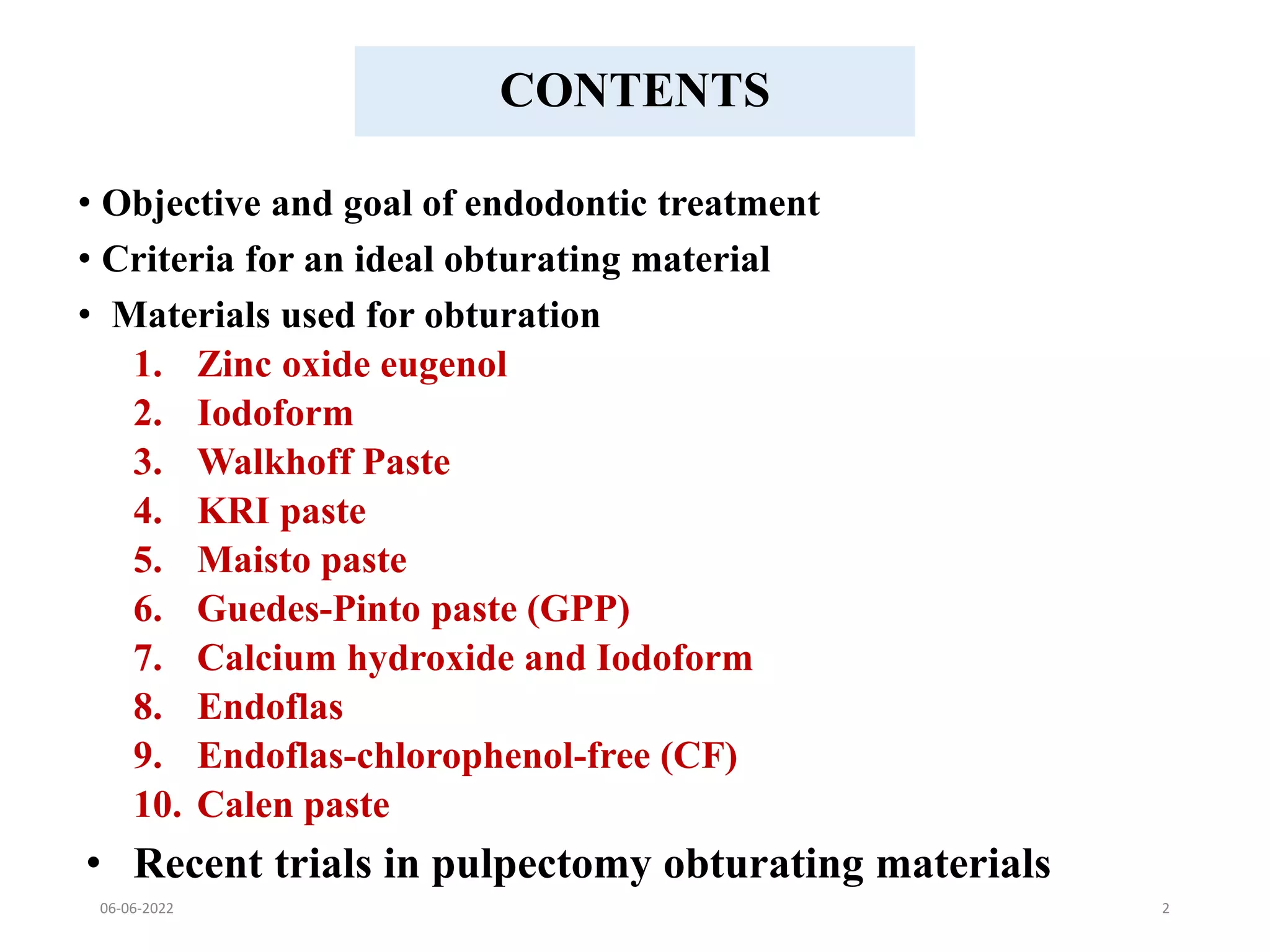 OBTURATING MATERIALS AND OBTURATION SYSTEMS IN PRIMARY TEETH | PPTX