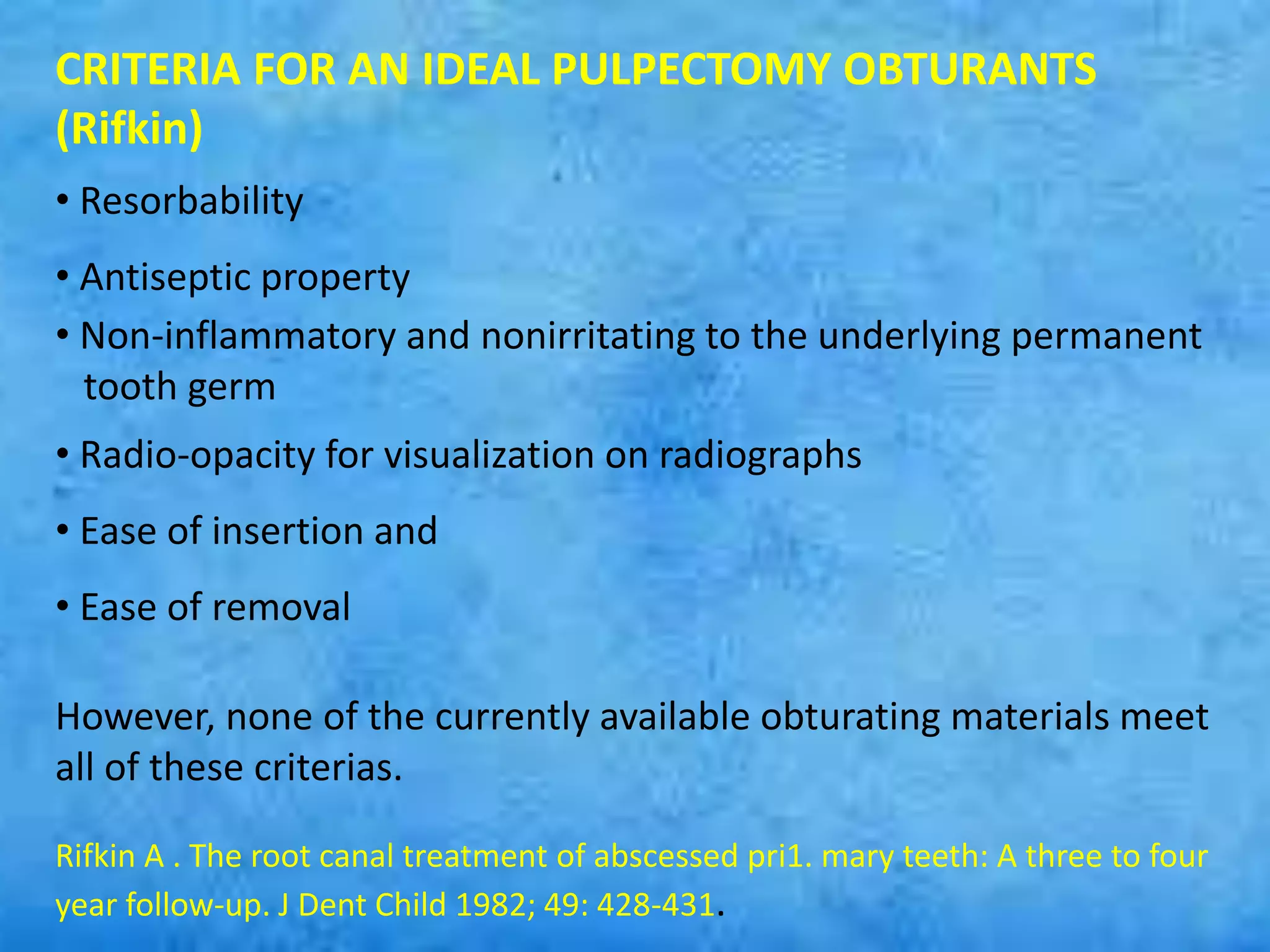 Obturating materials for primary tooth | PPTX