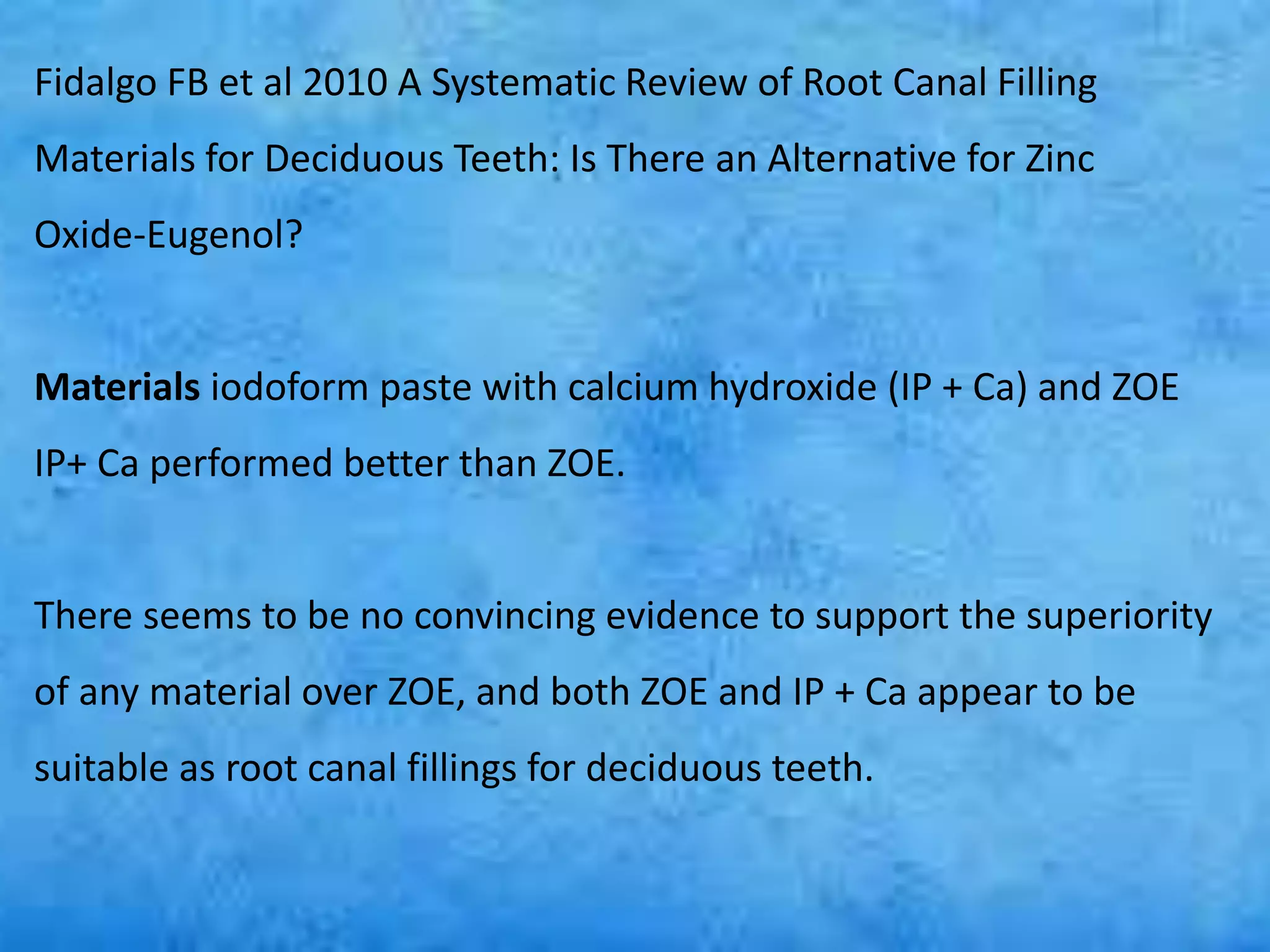 Obturating materials for primary tooth | PPTX