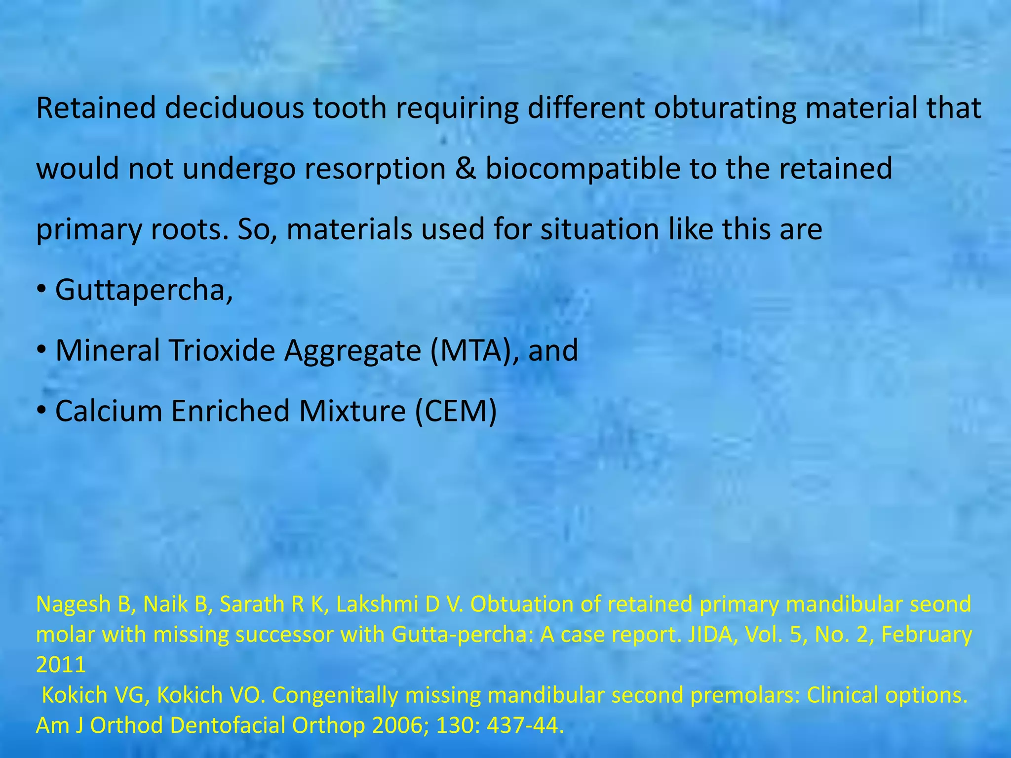 Obturating materials for primary tooth | PPTX