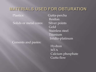 Obturation materials | PPTX