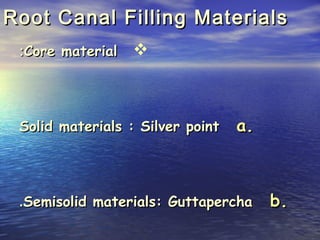 Obturation of root canal system | PPT