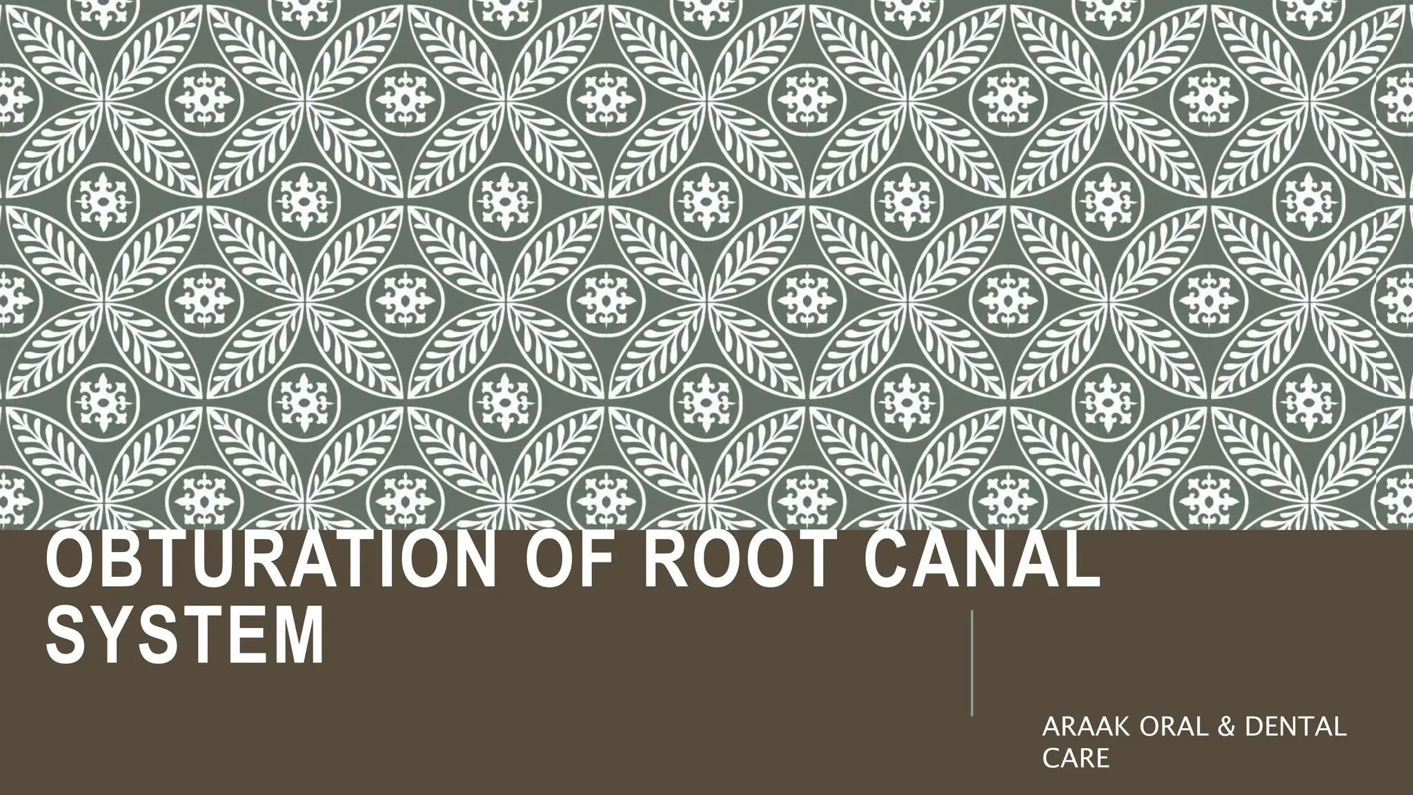 Obturation of Root Canal System. .pptx