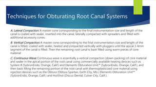 Obturation of root canal systems | PPTX