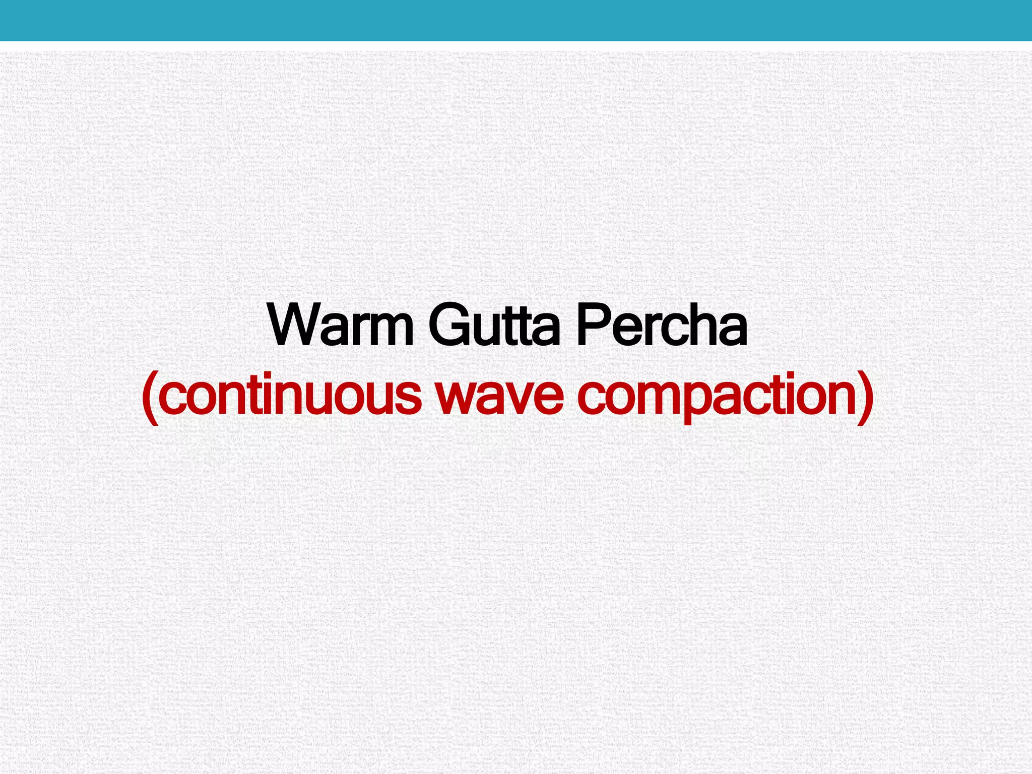 Obturation technique | PPTX