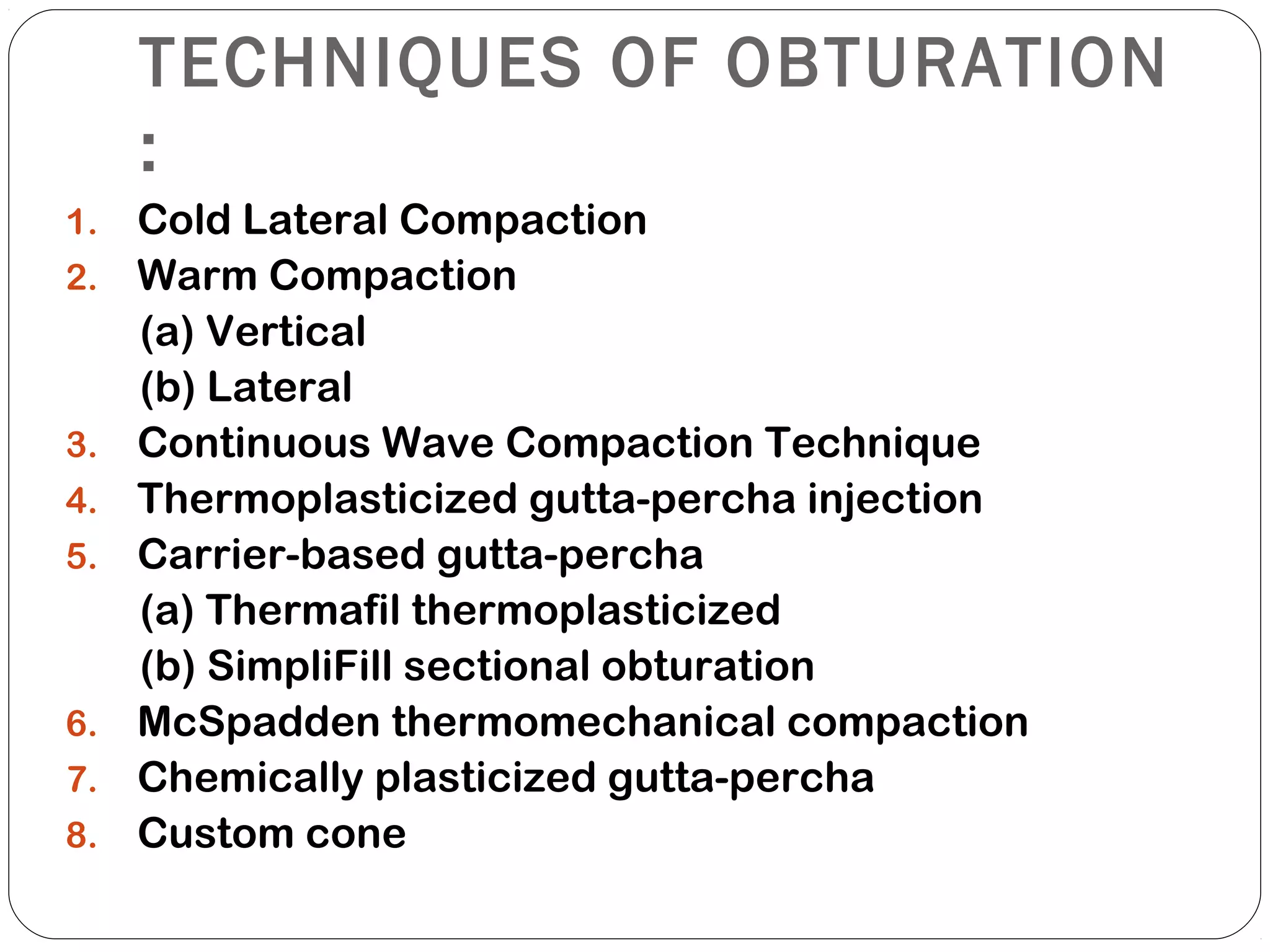 Obturation techniques | PPT