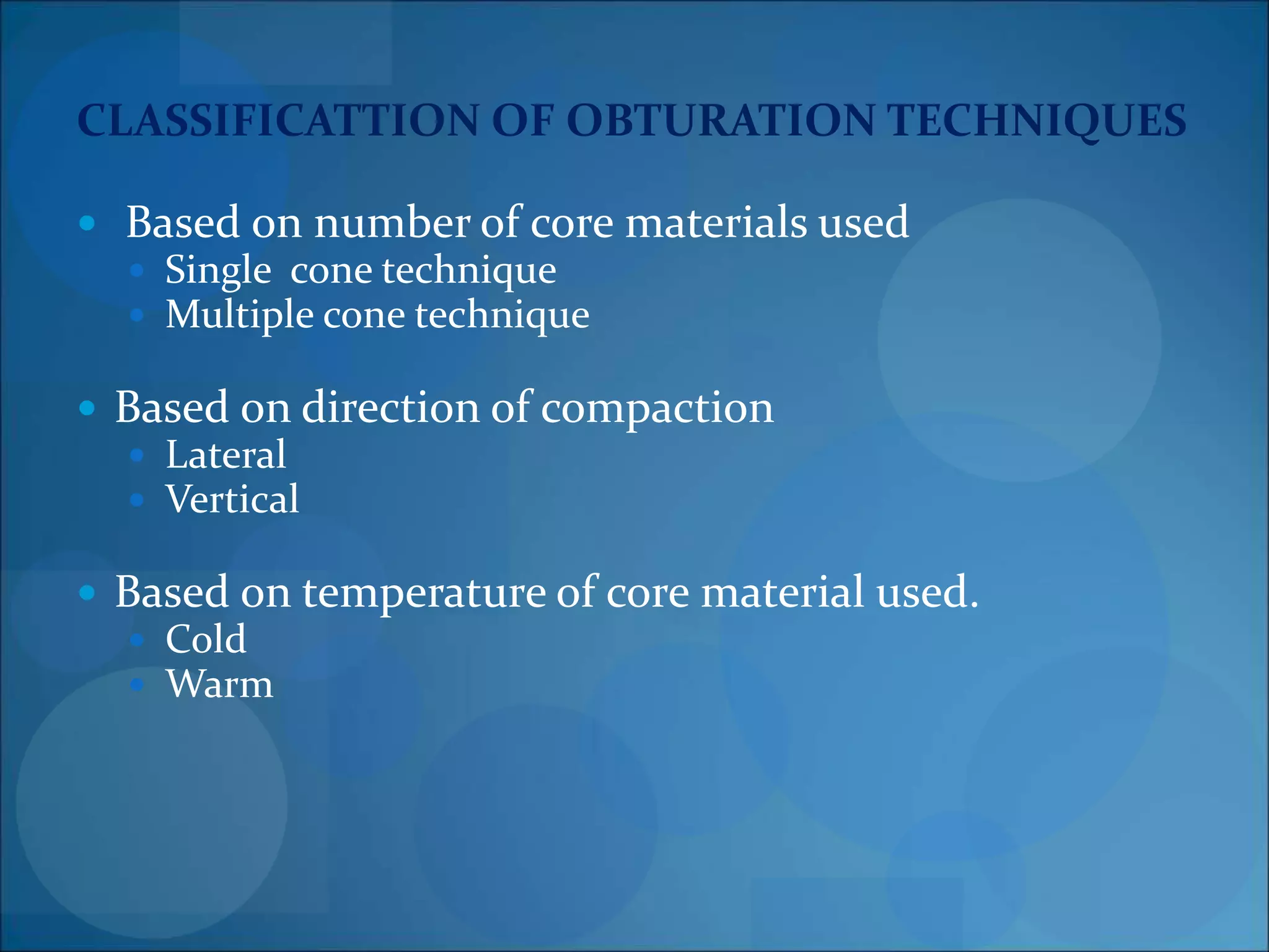 obturation techniques | PPT