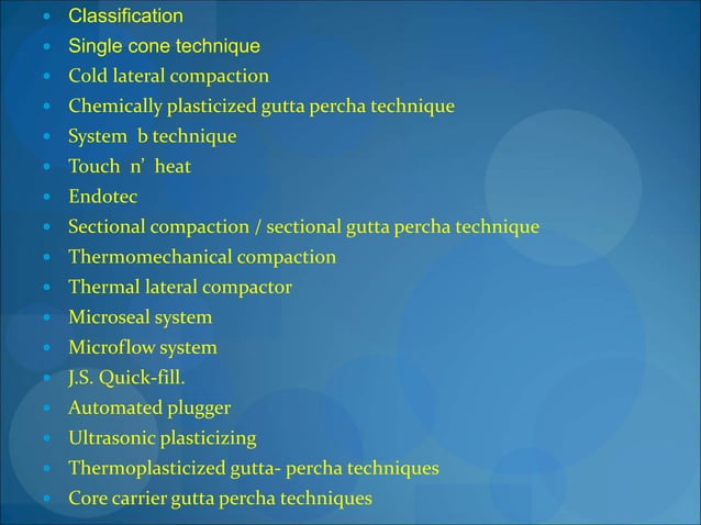 obturation techniques | PPT | Oral care | Personal Care