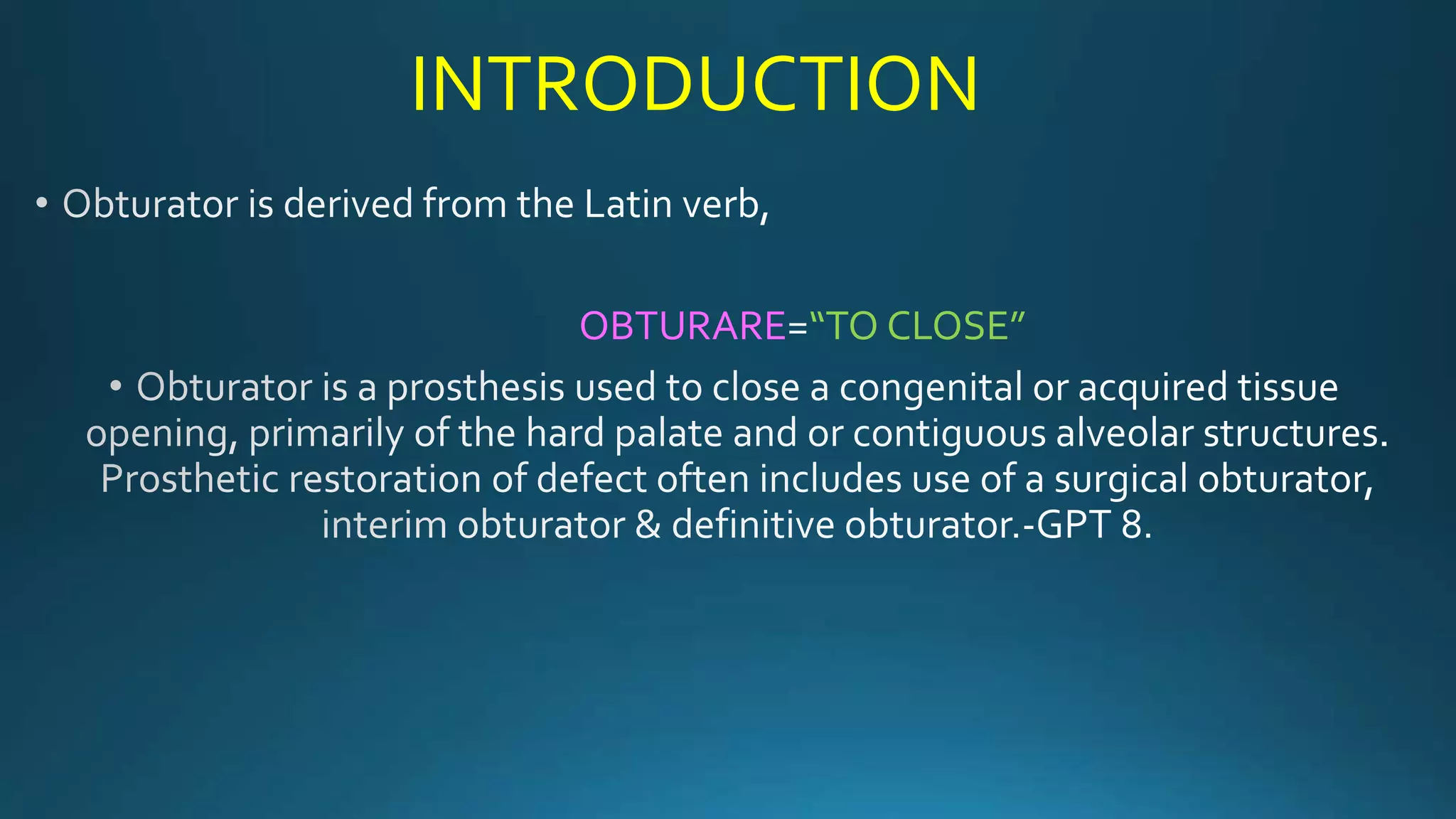 Obturator prosthesis for management of maxillary defects | PPTX
