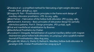 Obturator prosthesis for management of maxillary defects | PPTX