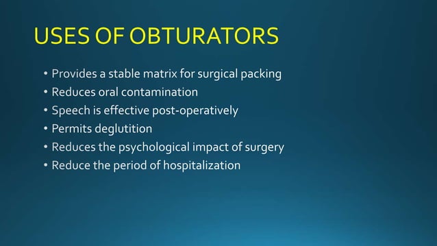 Obturator prosthesis for management of maxillary defects | PPTX
