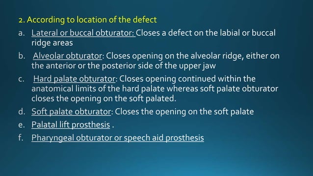 Obturator prosthesis for management of maxillary defects | PPTX