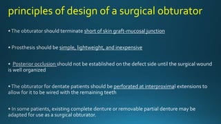 Obturator prosthesis for management of maxillary defects | PPTX