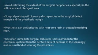 Obturator prosthesis for management of maxillary defects | PPTX