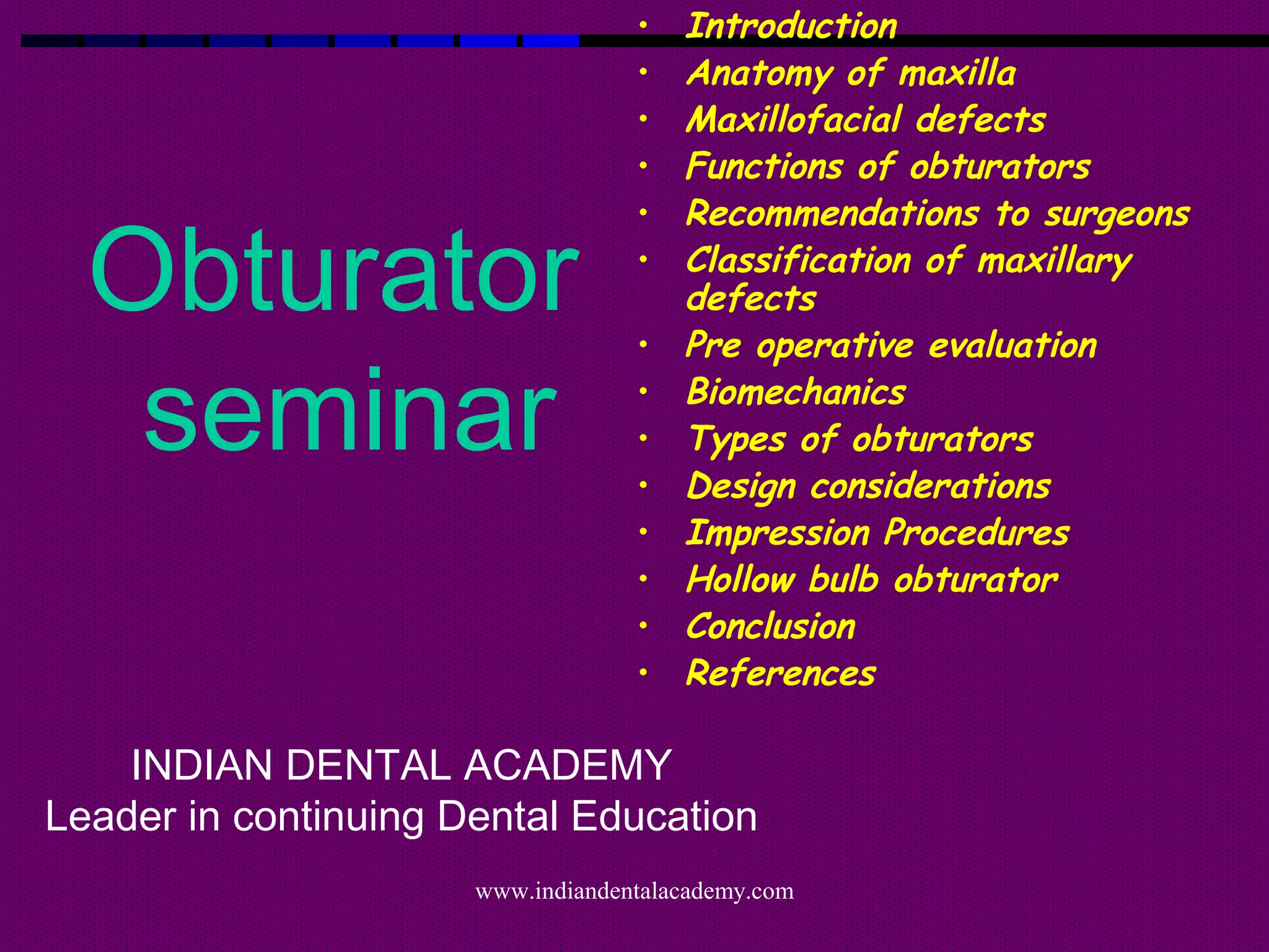 Obturator seminar final /orthodontic courses by Indian dental academy | PPT