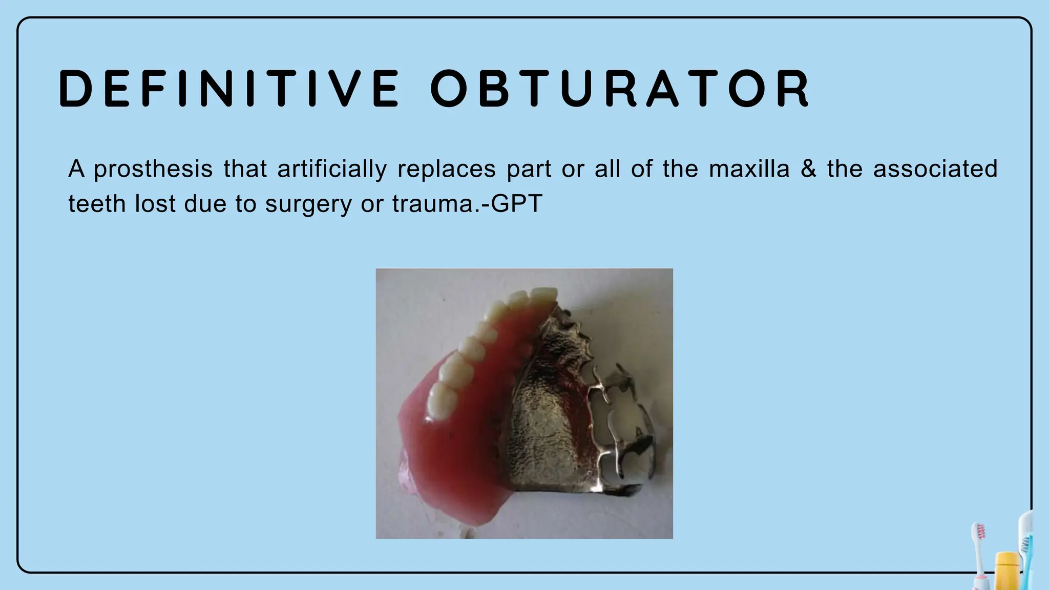 Brief discussion for Obturators used in Maxillofacial Rehabilitation | PPTX