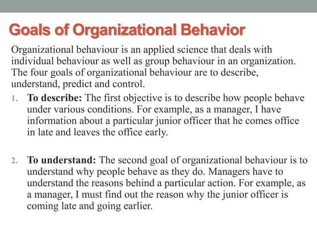 OB Introduction, Scope, Challenges and Opportunities, goal and OB Model | PPT