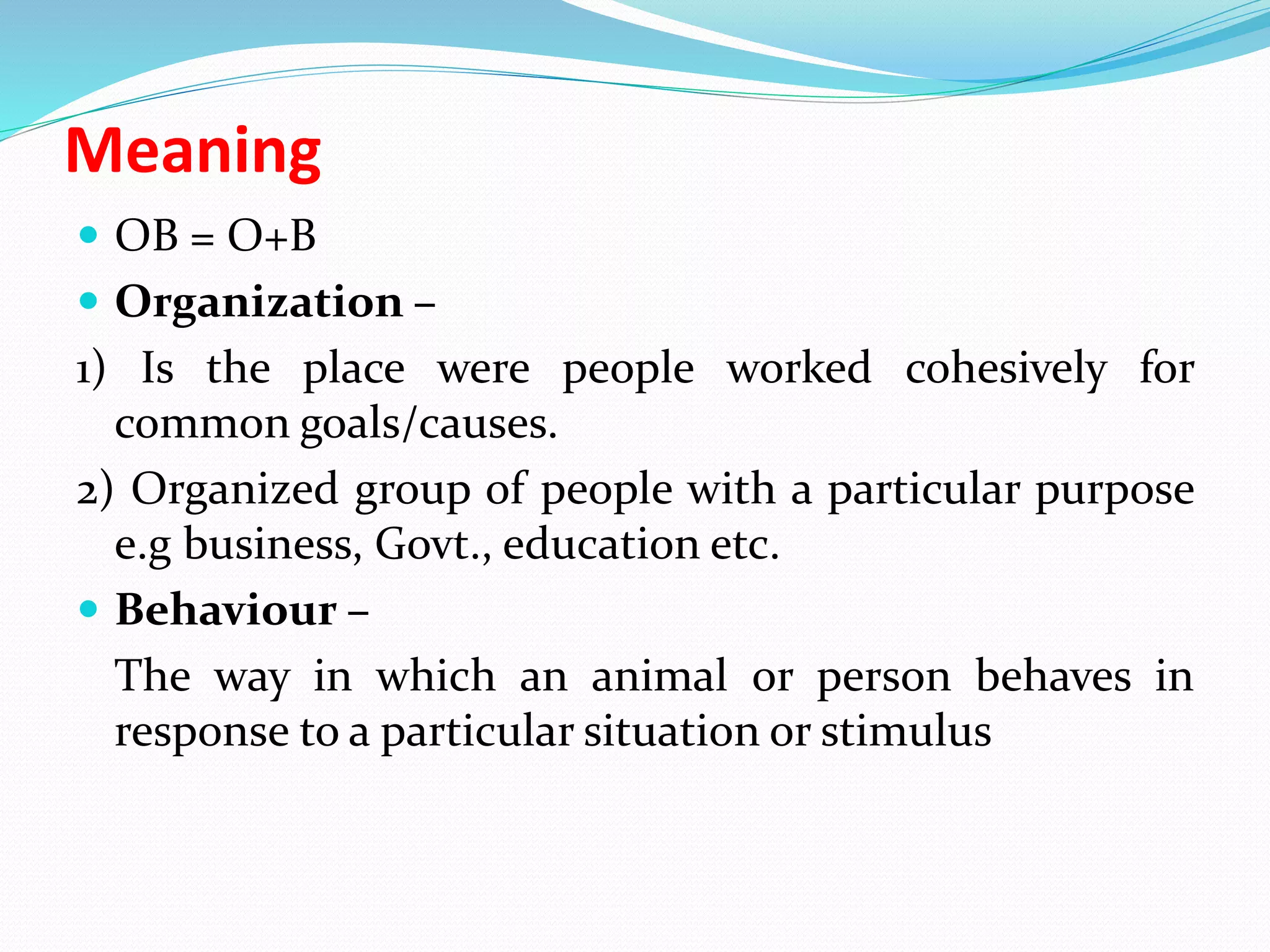 Introduction to Organizational Behaviour | PPTX
